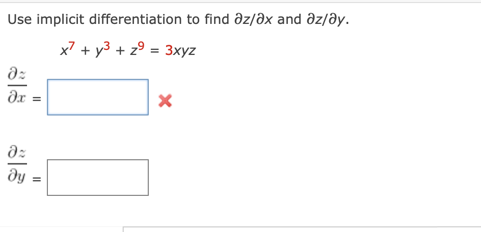 Solved Use implicit differentiation to find ∂z/∂x and ∂z/∂y | Chegg.com