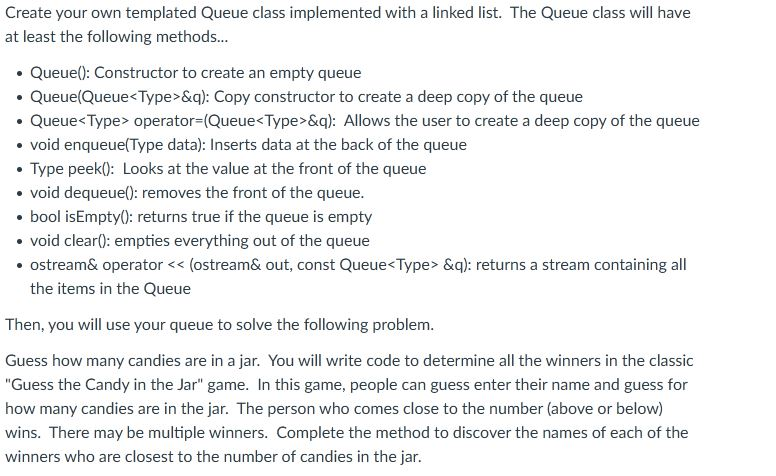 Create your own templated Queue class implemented | Chegg.com