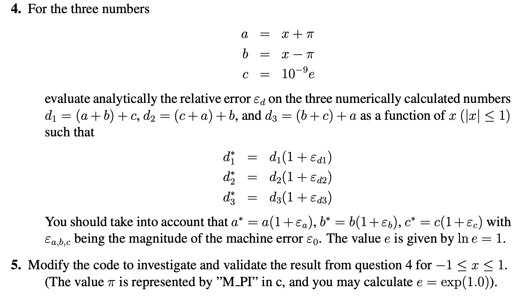 Solved 4. For the three numbers a = X + b = х TT с = 10-9 | Chegg.com