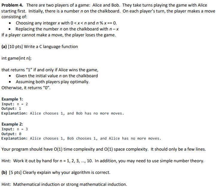 Problem 4. There are two players of a game: Alice and | Chegg.com