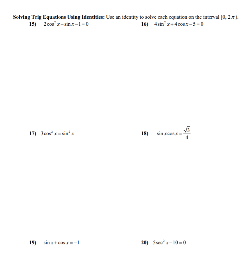 Solved Solving Trig Equations Using Identities: Use an | Chegg.com
