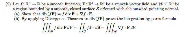 Solved (2) Let f: R3-R be a smooth function, F:R3-R3 be a | Chegg.com
