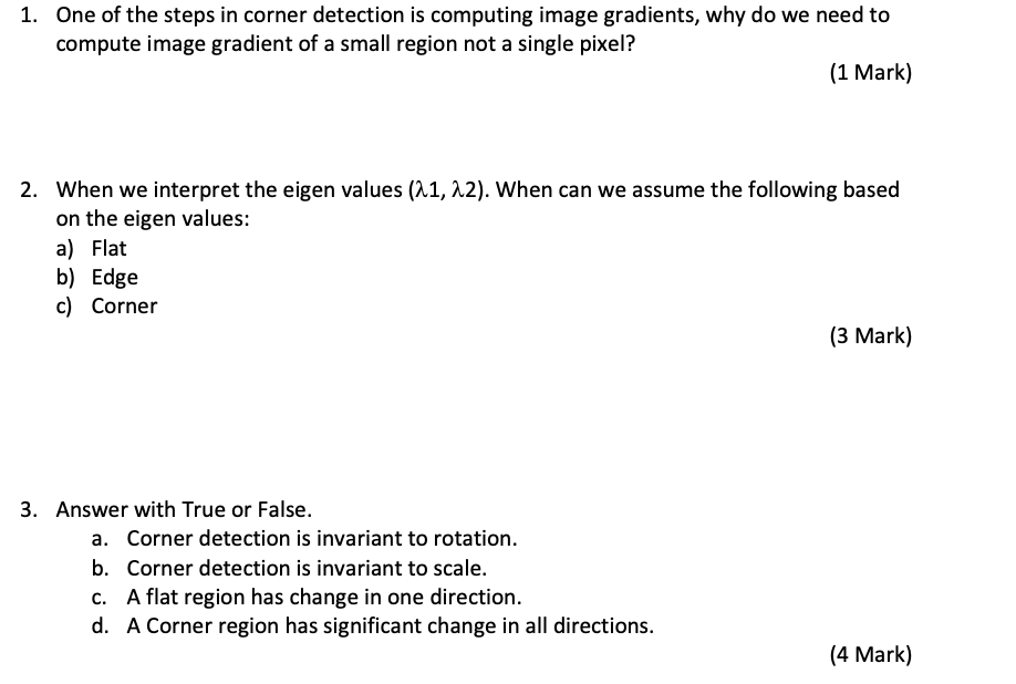 Solved 1. One of the steps in corner detection is computing | Chegg.com