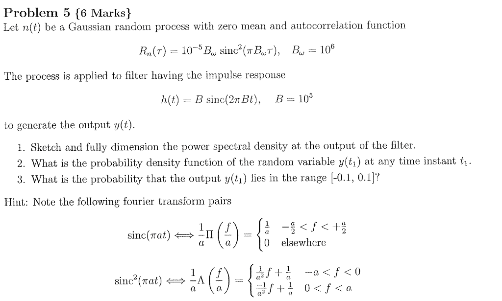 Solved Problem 5 f6 Marks) Let n(t) be a Gaussian random | Chegg.com