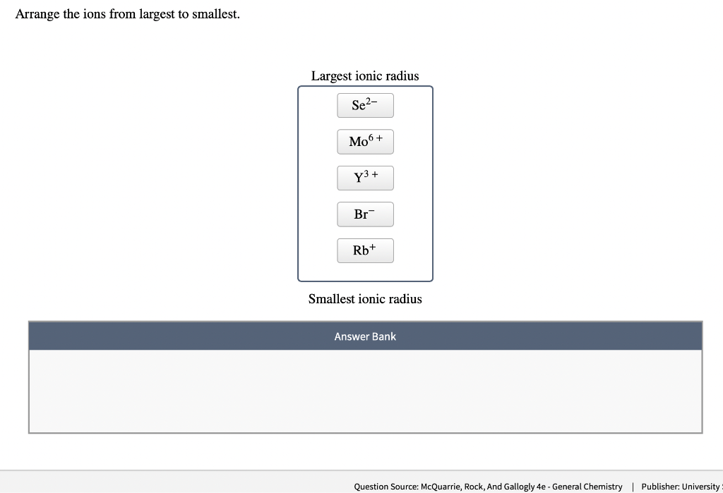 Solved Arrange the ions from largest to smallest. | Chegg.com