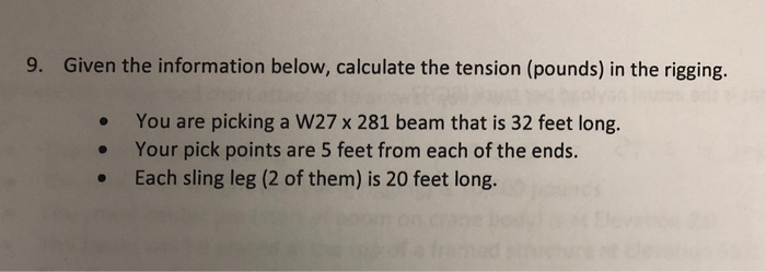 Solved 9. Given the information below, calculate the tension | Chegg.com