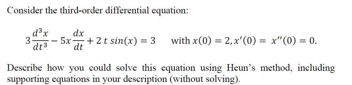 Solved Consider the third-order differential equation: dü x | Chegg.com