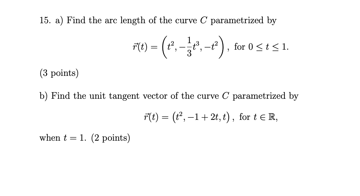 Solved 15. a) Find the arc length of the curve C | Chegg.com