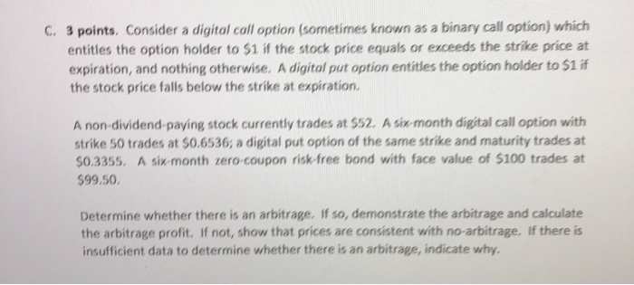 Solved C. 3 points. Consider a digital call option | Chegg.com