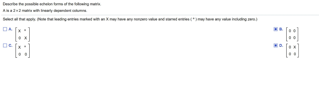 Solved Describe the possible echelon forms of the following | Chegg.com