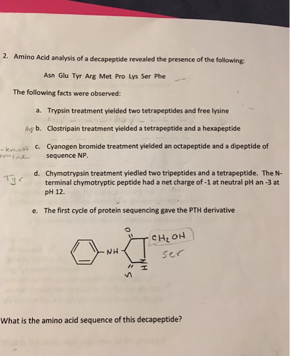 Solved 2. Amino Acid analysis of a decapeptide revealed the | Chegg.com