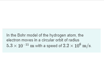 Solved In the Bohr model of the hydrogen atom, the electron | Chegg.com