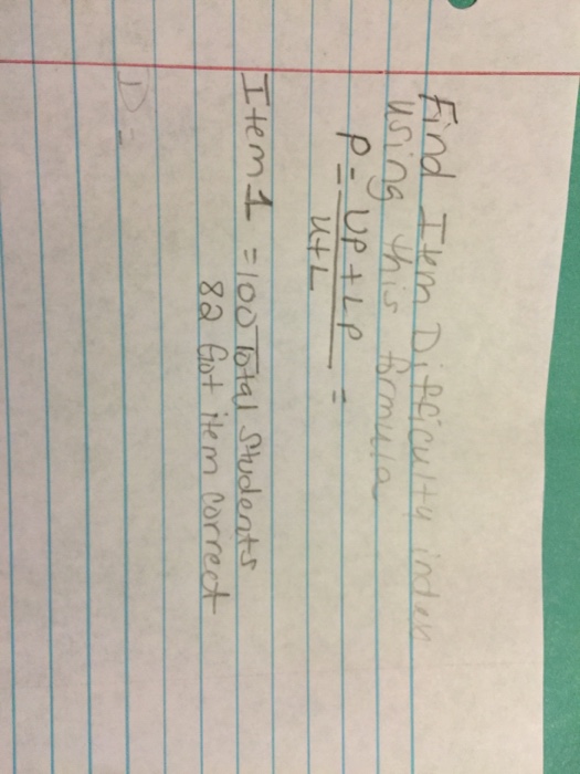 Find Item Difficulty index using this formula rho = | Chegg.com