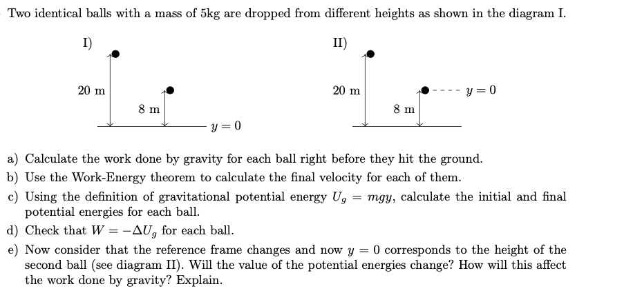 Solved Two identical balls with a mass of 5kg are dropped | Chegg.com