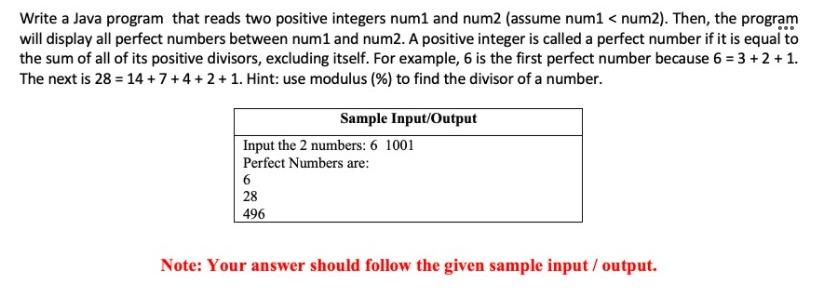 Solved Write a Java program that reads two positive integers | Chegg.com