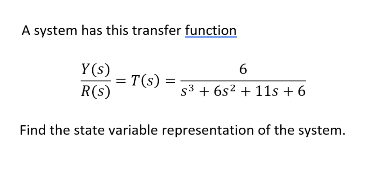Solved A system has this transfer function | Chegg.com