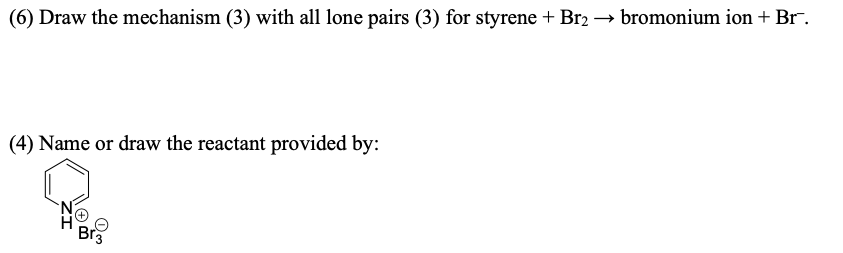 Solved (6) Draw the mechanism (3) with all lone pairs (3) | Chegg.com