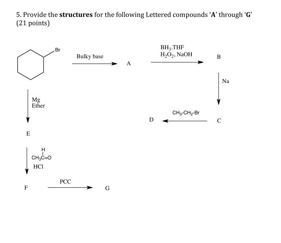 Solved 5. Provide the structures for the following Lettered | Chegg.com