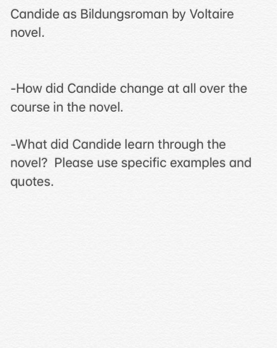 Candide as Bildungsroman by Voltaire novel. How did | Chegg.com