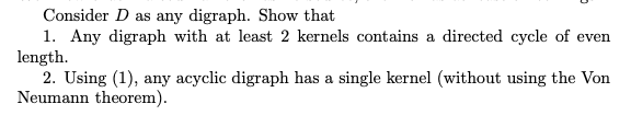 Solved Consider D as any digraph. Show thatAny digraph with | Chegg.com Solved Consider D as any digraph. Show thatAny digraph with | Chegg.com