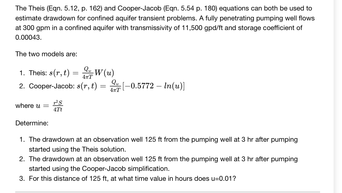 Solved The Theis (Eqn. 5.12, p. 162) and Cooper-Jacob (Eqn. | Chegg.com