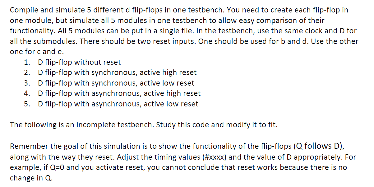 Solved Compile And Simulate 5 Different D Flip Flops In One