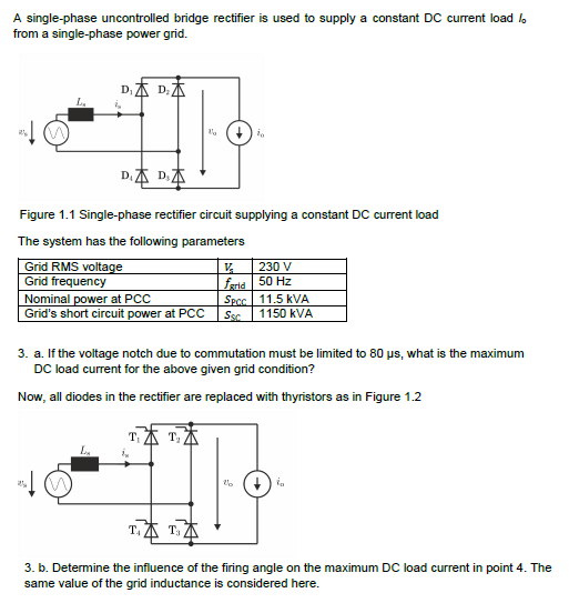 Solved A single-phase uncontrolled bridge rectifier is used | Chegg.com