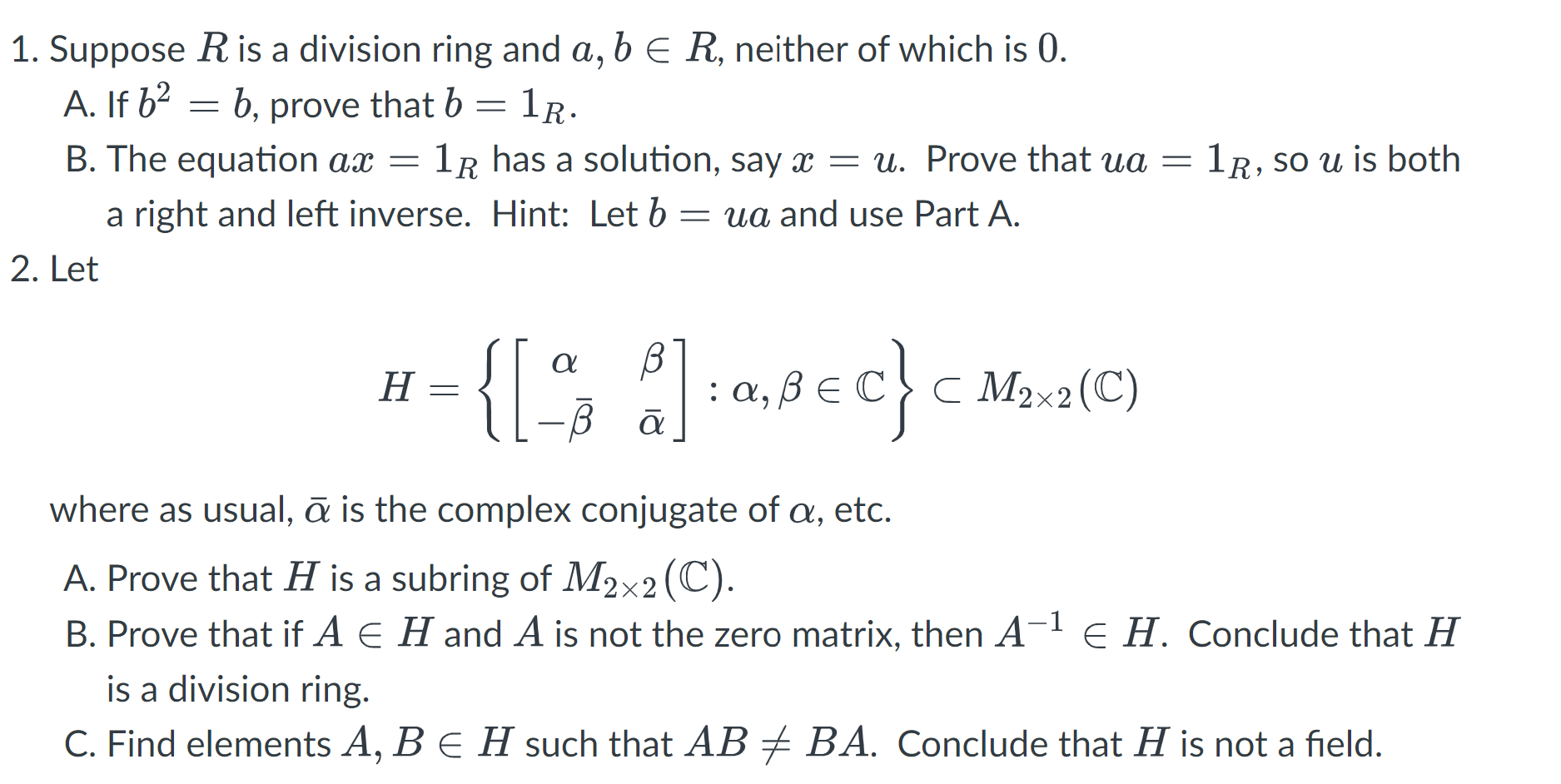 Solved 1. Suppose R is a division ring and a,b∈R, neither of | Chegg.com