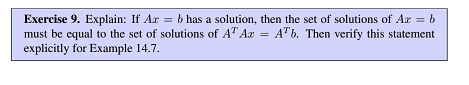 Solved Exercise 9. Explain: If Ax=b has a solution, then the | Chegg.com