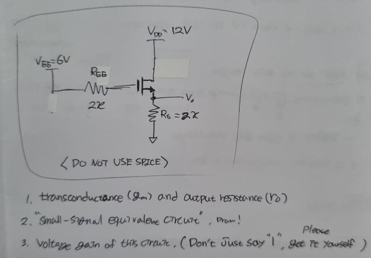 Solved Find the transconductance (gm) and output resistance | Chegg.com