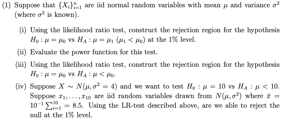 Solved (1) Suppose that {X;}=1 are iid normal random | Chegg.com