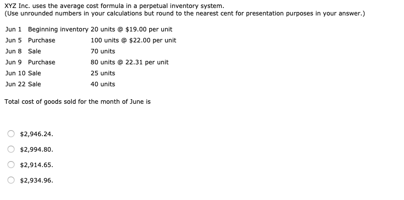 Solved XYZ Inc. uses the average cost formula in a perpetual | Chegg.com