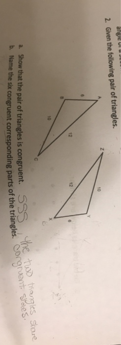 Solved angie ui J 2. Given the following pair of triangles. | Chegg.com