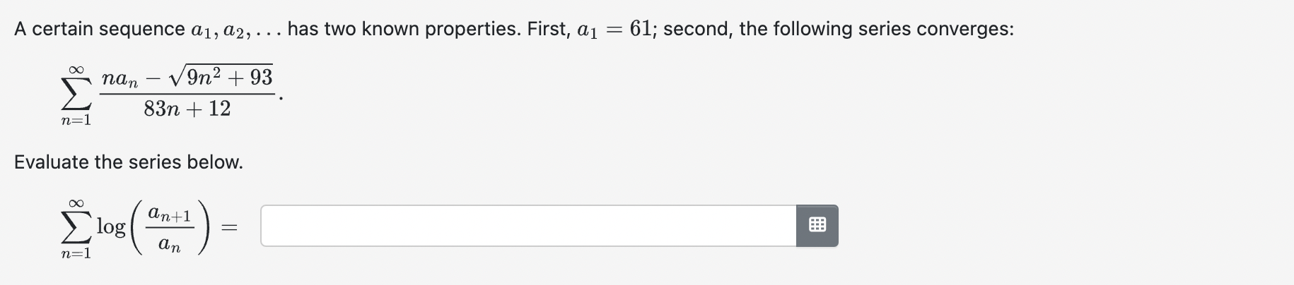 Solved A certain sequence a1,a2,… has two known properties. | Chegg.com