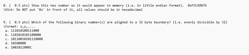 Solved 8. ( 0.5pts ) Show this hex number as it would appear | Chegg.com