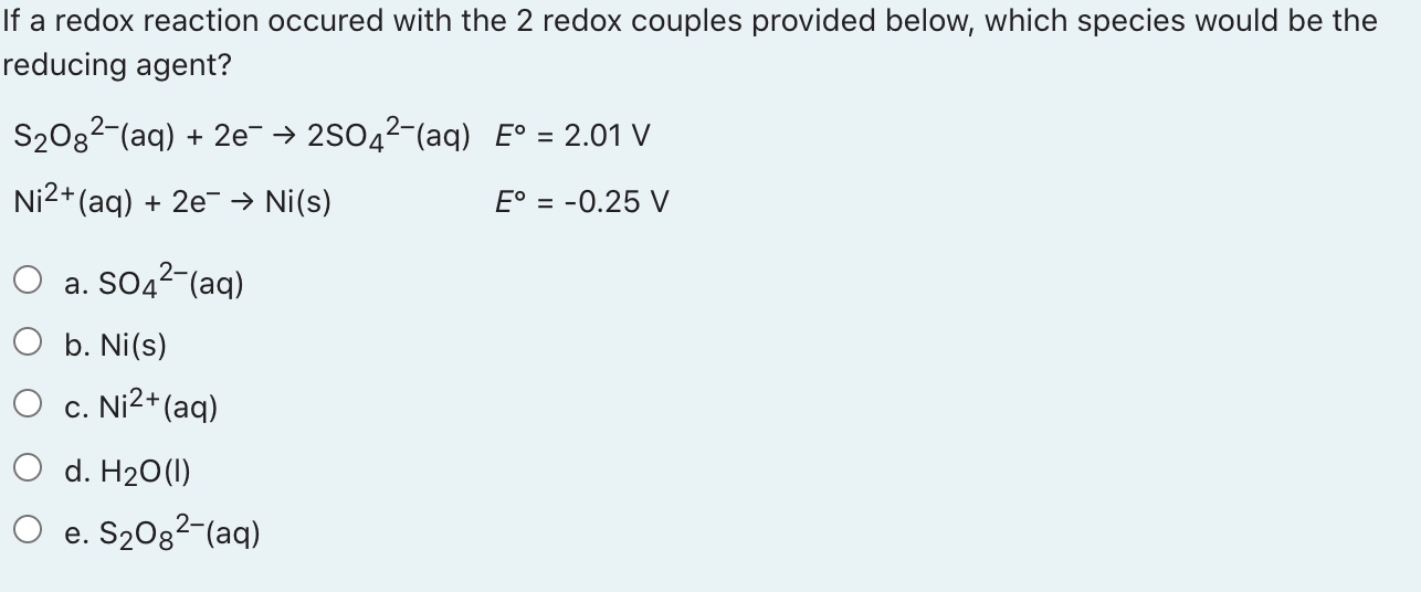 Solved If a redox reaction occured with the 2 redox couples | Chegg.com