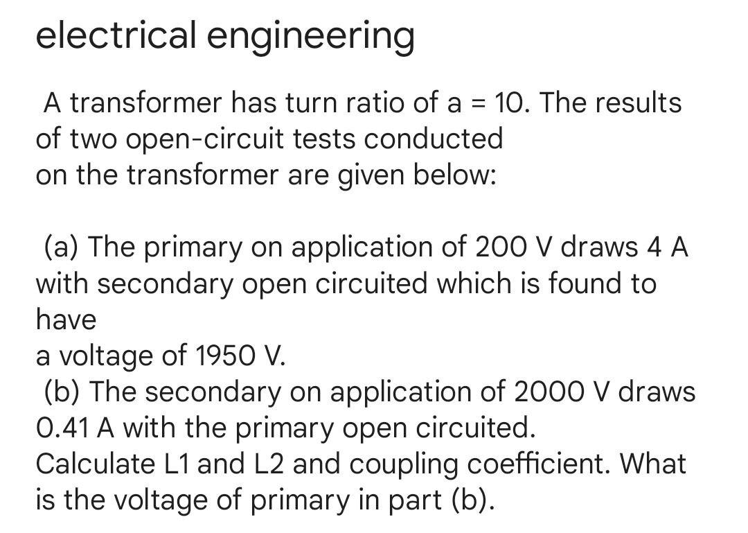 Solved electrical engineering A transformer has turn ratio | Chegg.com