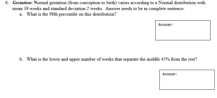 Solved Gestation: Normal gestation (from conception to | Chegg.com