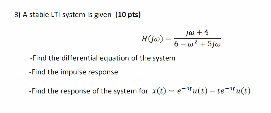 Solved A stable LTI system is given (10 | Chegg.com