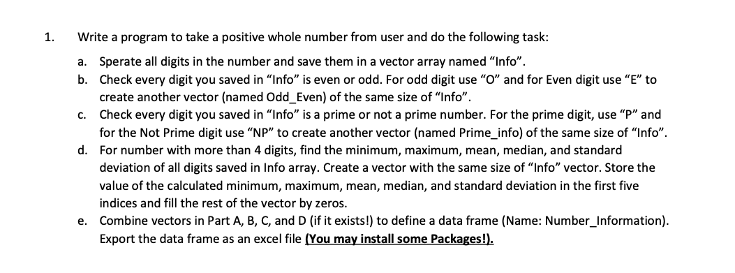Solved 1. C. Write a program to take a positive whole number | Chegg.com