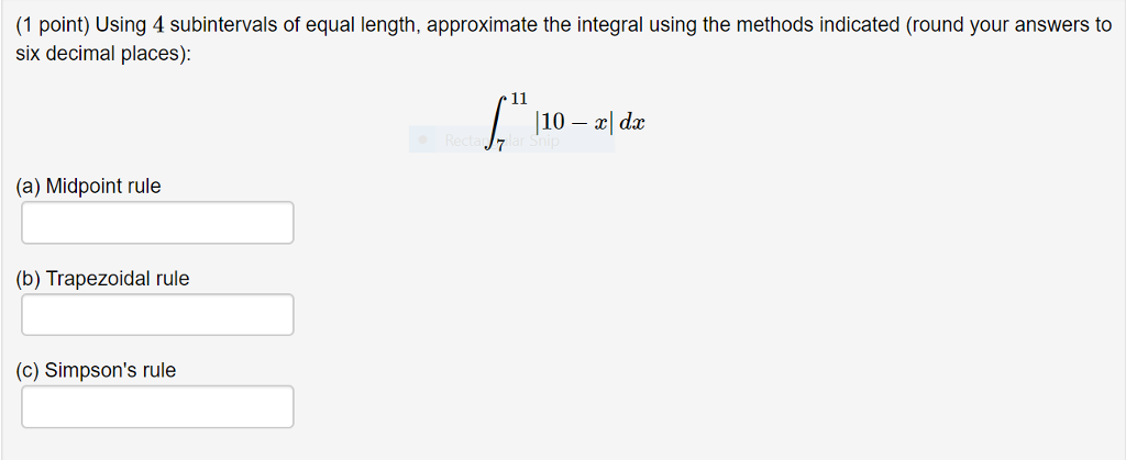 Solved (1 point) Using 4 subintervals of equal length, | Chegg.com