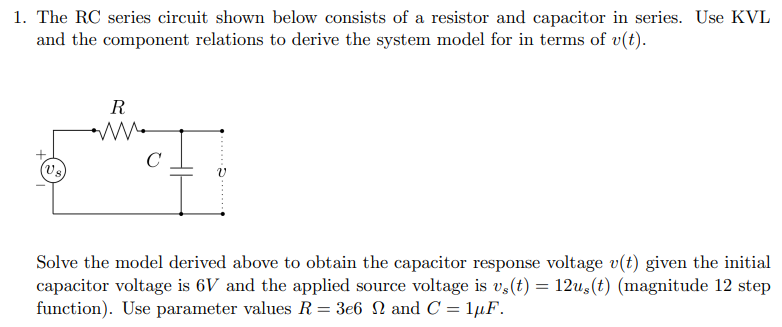 Solved 1. The RC series circuit shown below consists of a | Chegg.com