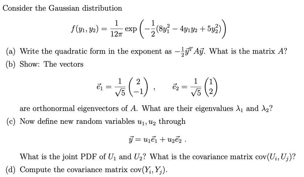 Solved Consider the Gaussian distribution | Chegg.com