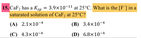 Solved CaF2 has a Ksp = 3.9x10^(-11) at 25 oC. What is the | Chegg.com