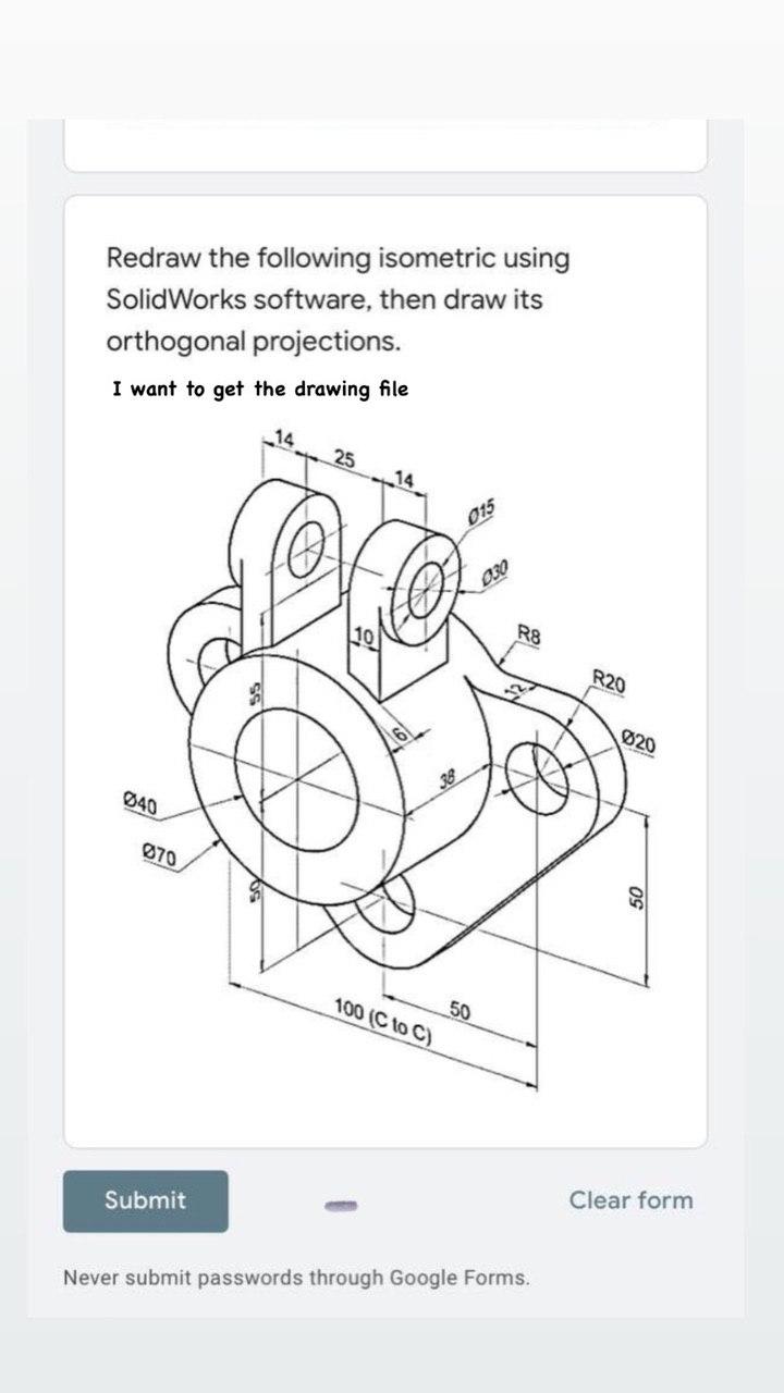 Solved Redraw the following isometric using SolidWorks | Chegg.com