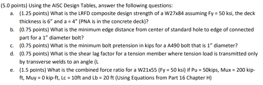 Solved (5.0 points) Using the AISC Design Tables, answer the | Chegg.com