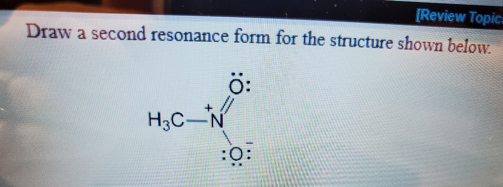 Solved [Review Topic Draw a second resonance form for the | Chegg.com