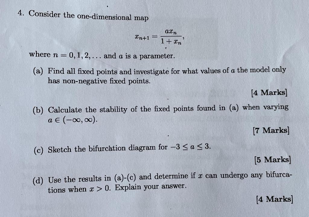 Solved 4. Consider the one-dimensional map xn+1=1+xnaxn | Chegg.com