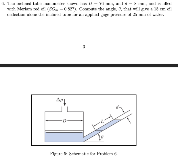 Solved 6. The inclined-tube manometer shown has D=76 mm, and | Chegg.com