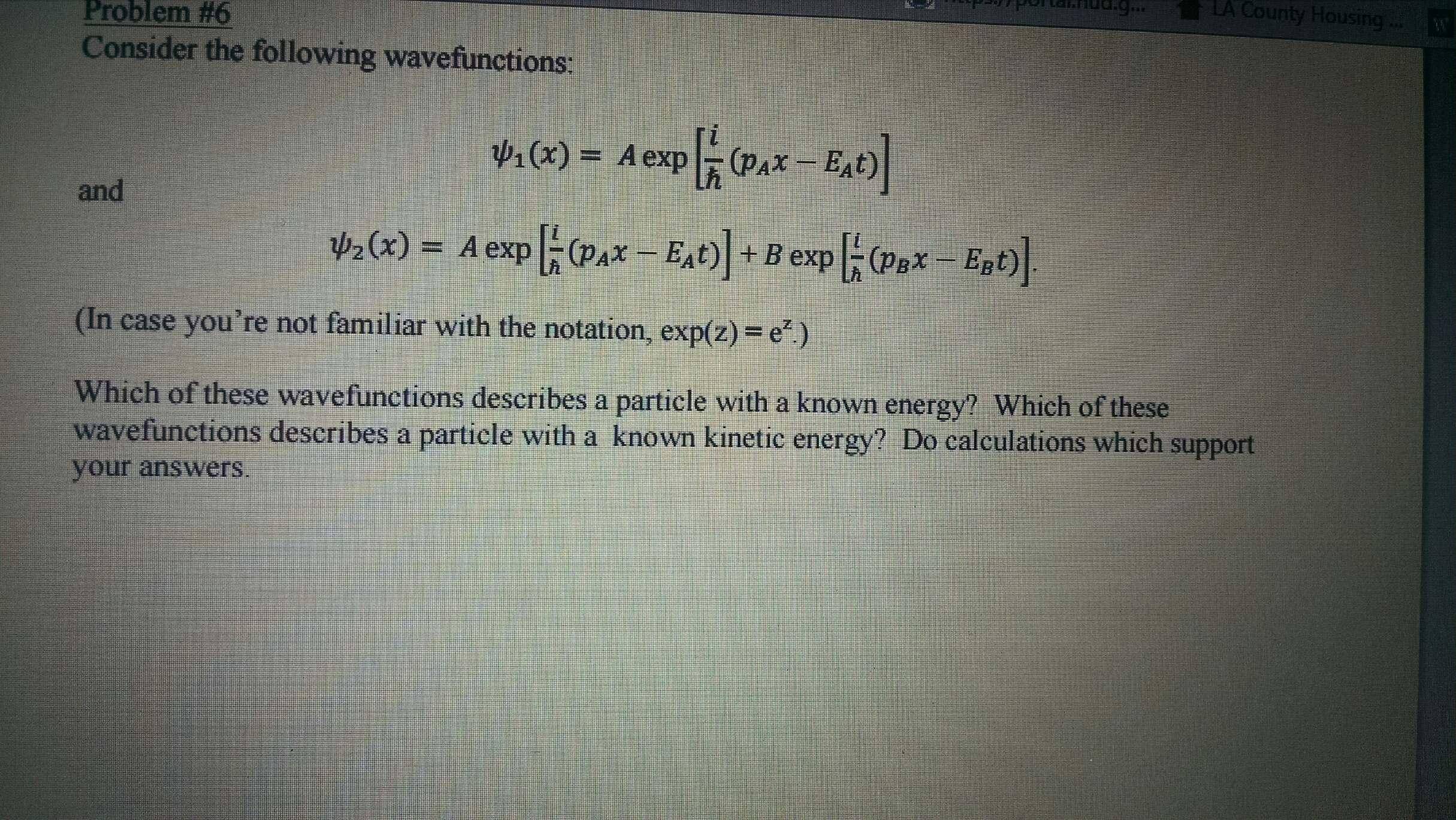 Consider the following wavefunctions: and (In case | Chegg.com